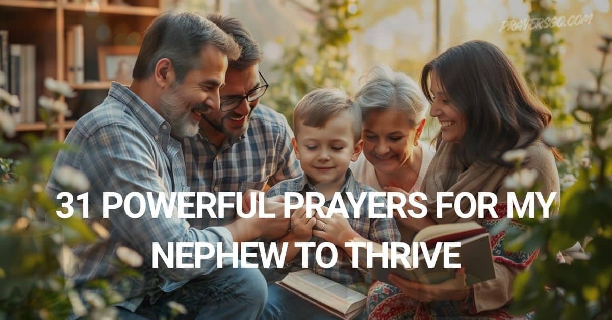31 Powerful Prayers For My Nephew to Thrive - Prayers Go